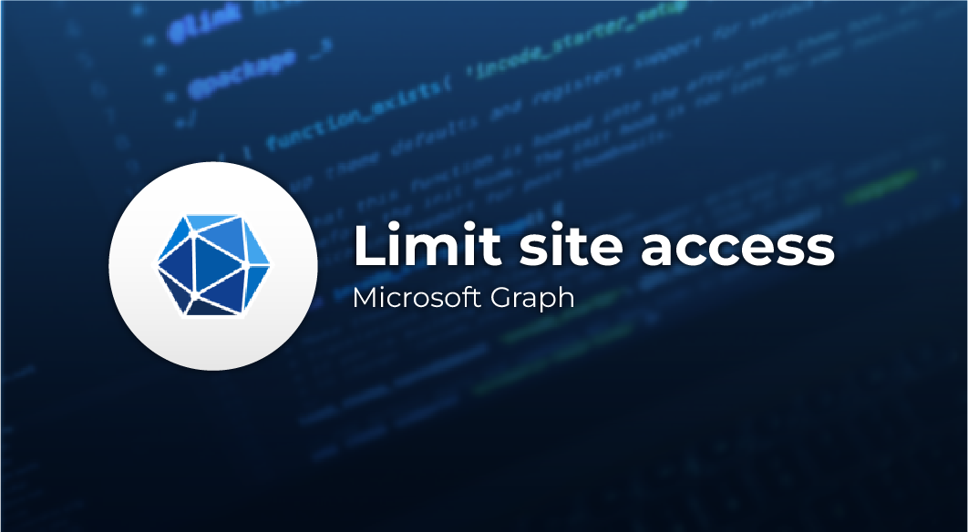 Microsoft Graph - Access to specific site collection