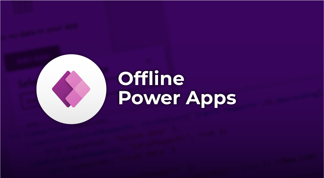 Offline Power Apps